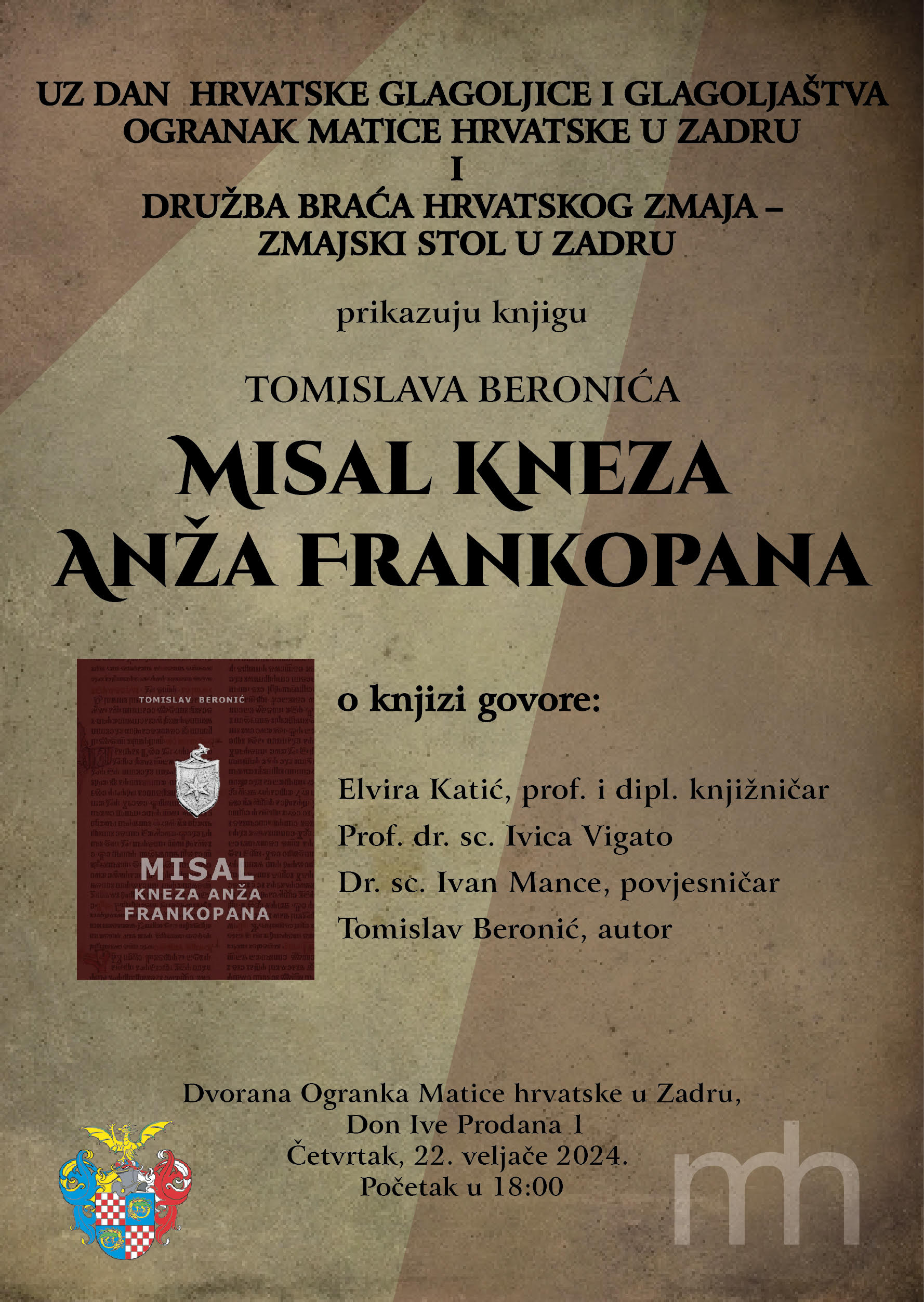 Matica hrvatska Zadar predstavlja "Misal kneza Anža Frankopana" - roman ...